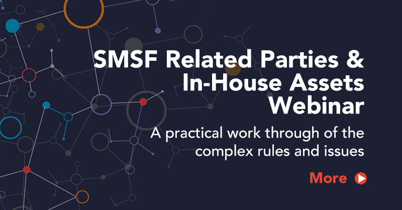 SMSF Related Parties & In-house Assets